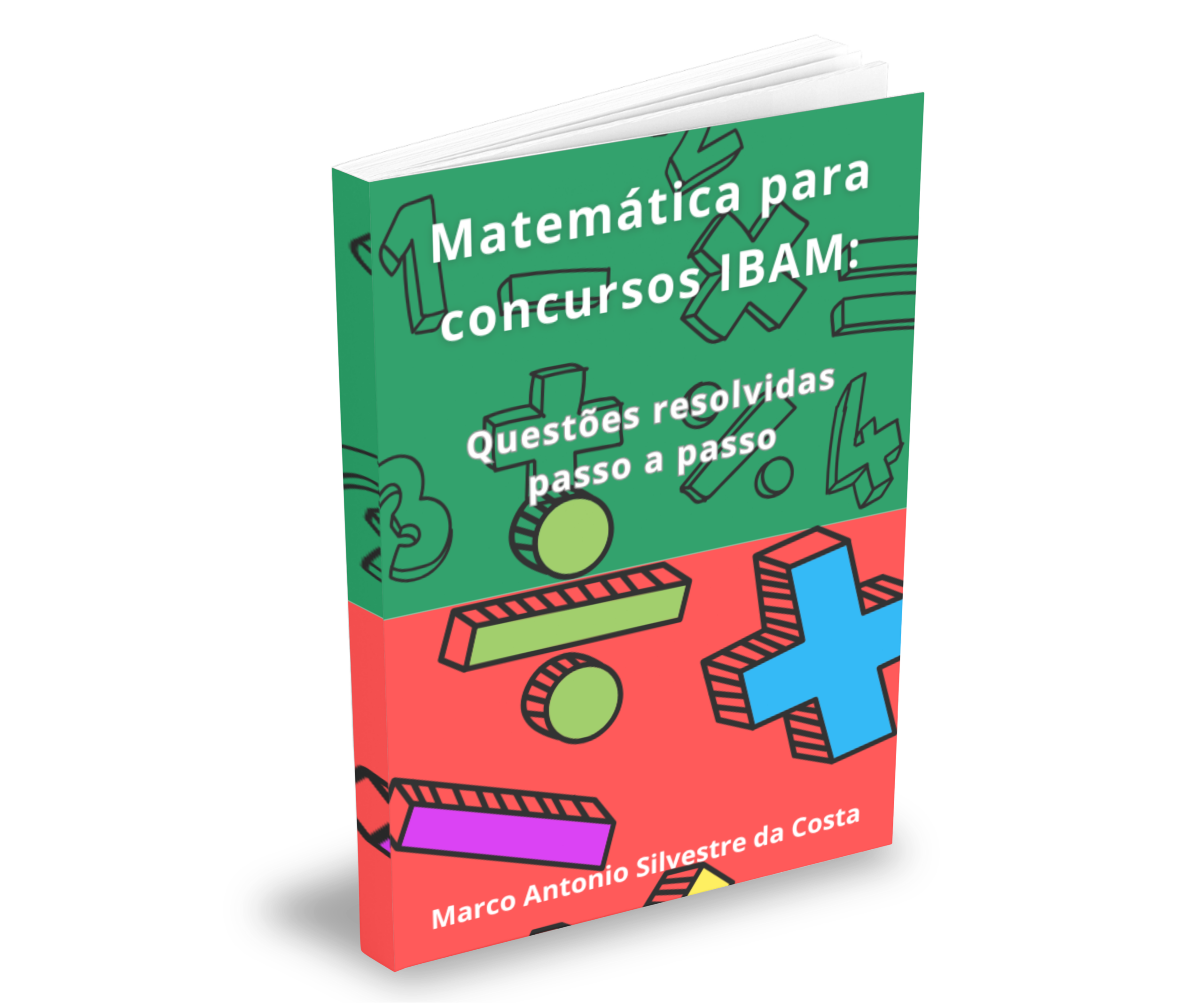 Ebook. Matemática para concursos IBAM: Questões resolvidas passo a ...